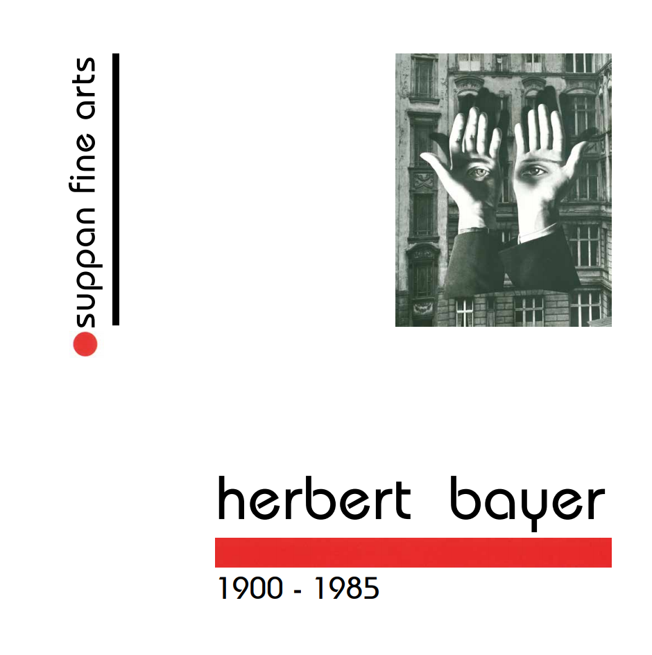 Herbert Bayer | Works from 1925 - 1970 – SUPPAN EDITION